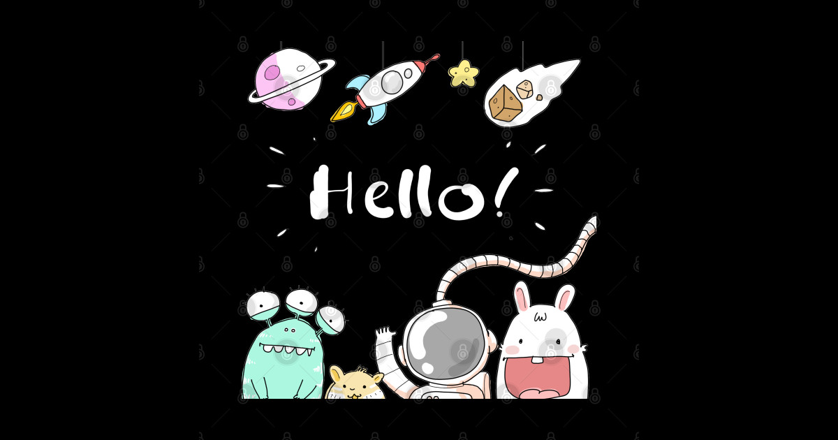 Hello Space! - Hello Space - Posters and Art Prints | TeePublic