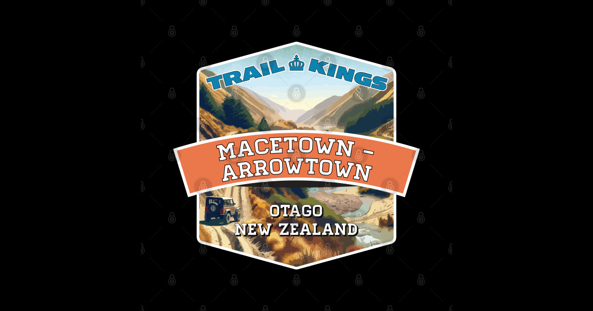 Trail Kings: Macetown - Arrowtown - Macetown - Sticker | TeePublic