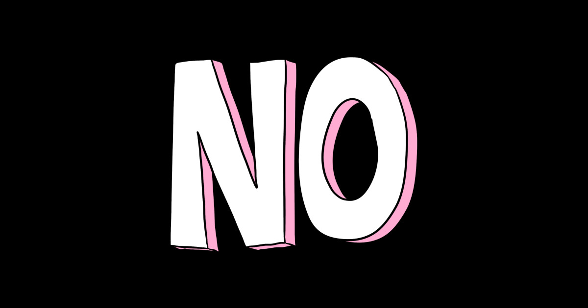 No - No - Sticker | TeePublic