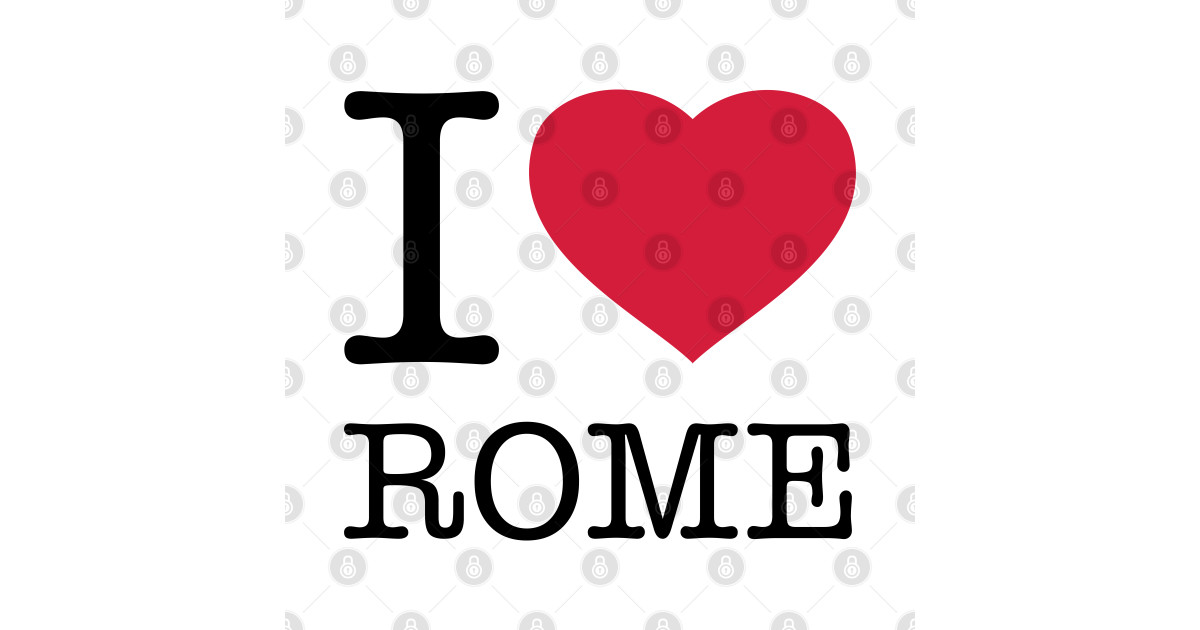 I LOVE ROME - Rome - Sticker | TeePublic
