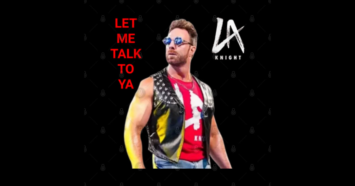LA Knight Let Me Talk To Ya. La Knight Yeah - La Knight - Sticker ...