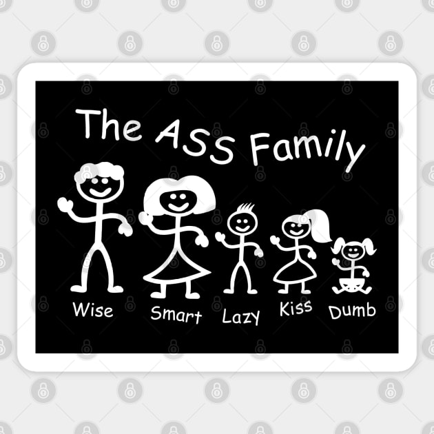 The ASS Family - Family - Sticker | TeePublic