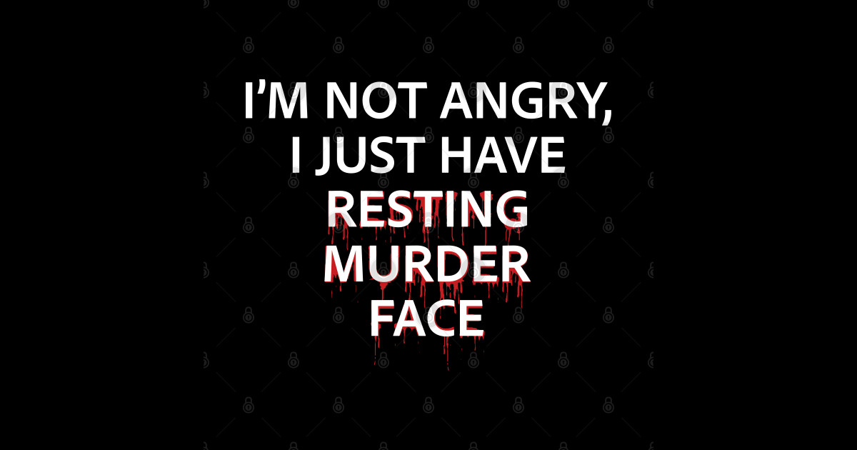 Resting Murder Face - White Text - True Crime - Sticker | TeePublic