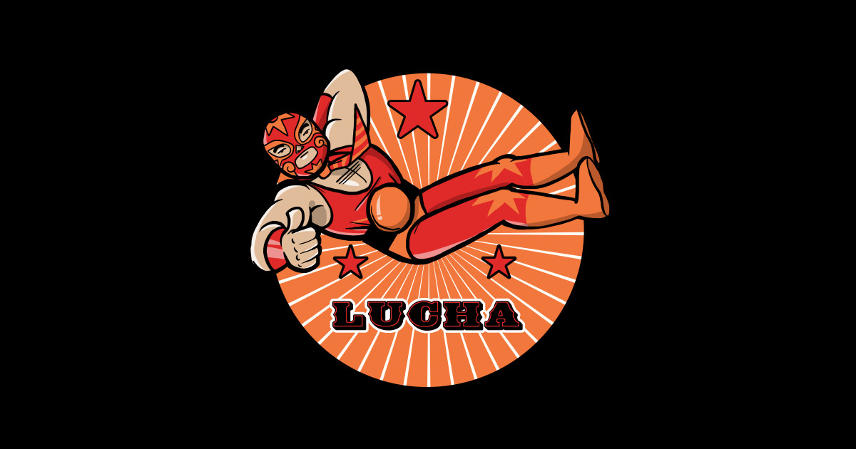 Lucha - Lucha Libre - Sticker | TeePublic