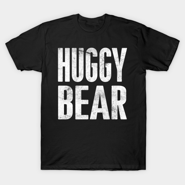 Huggy Bear /// - Huggy Bear - T-Shirt | TeePublic