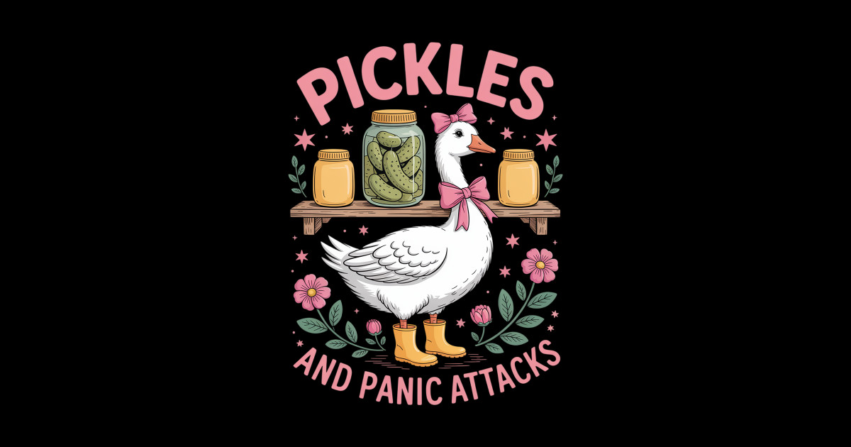 Pickle Cucumber Pickles And Panic Attacks - Funny Goose Meme - Sticker | TeePublic