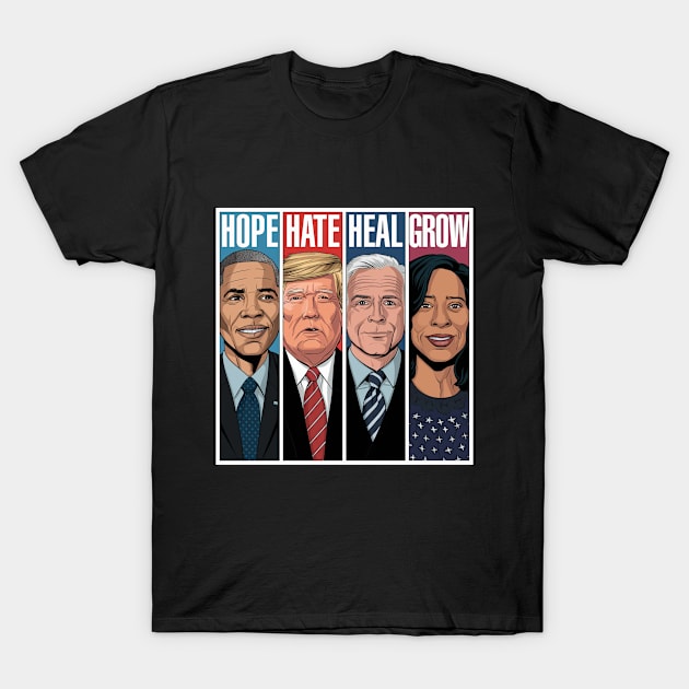 HOPE HATE HEAL GROW | HARRIS 2024 - Hope Hate Heal Grow - T-Shirt ...