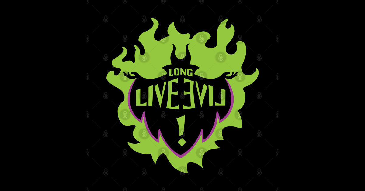 Long Live Evil - Descendants - Sticker | TeePublic