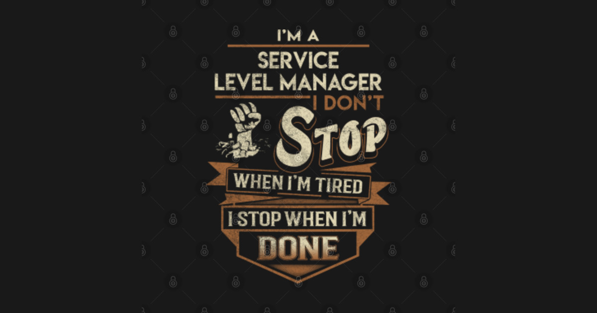 Service Level Manager T Shirt I Stop When Done Gift Item Tee service-level-manager-t-shirt-i-stop-when-done-gift-item-tee