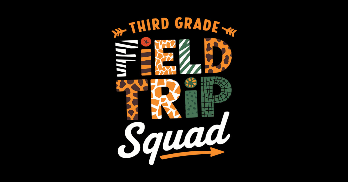 Third Grade Field Trip Squad Fun Day School Teacher - Third Grade - Sticker | TeePublic