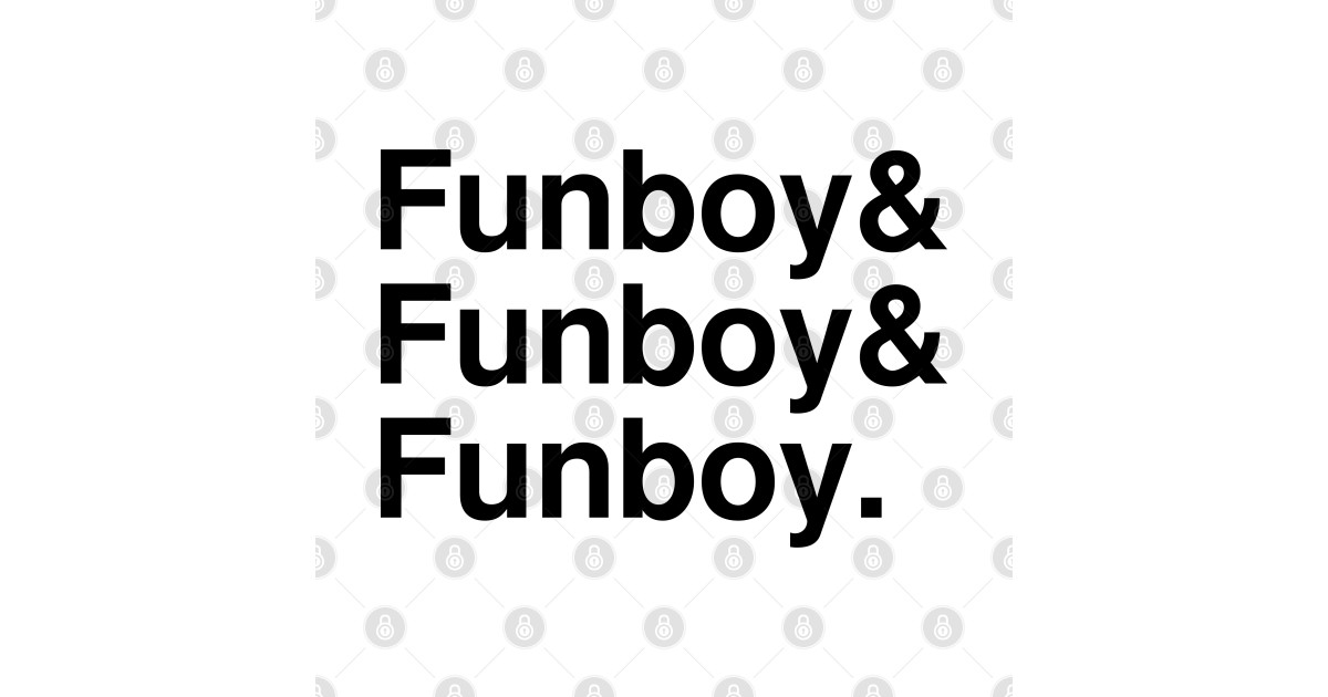 Funboy 3 - Funboy - Sticker | TeePublic