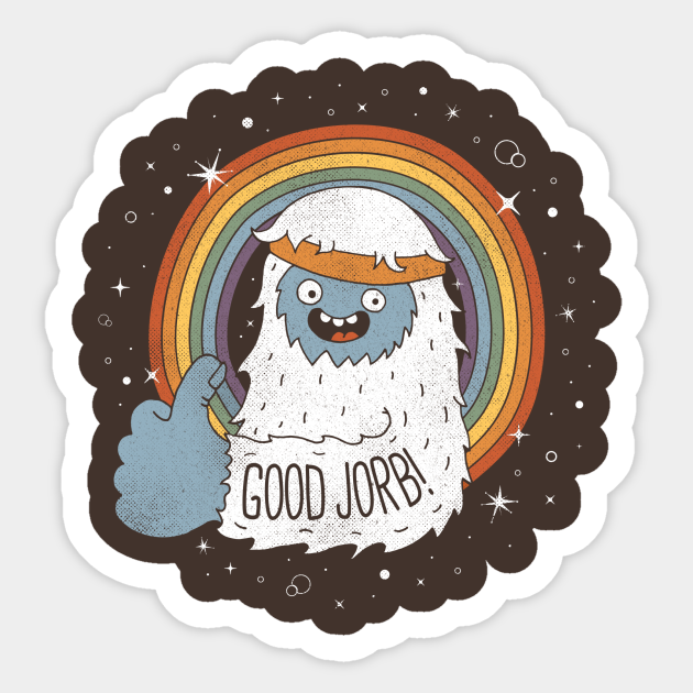 GOOD JORB! - Hipster - Sticker | TeePublic