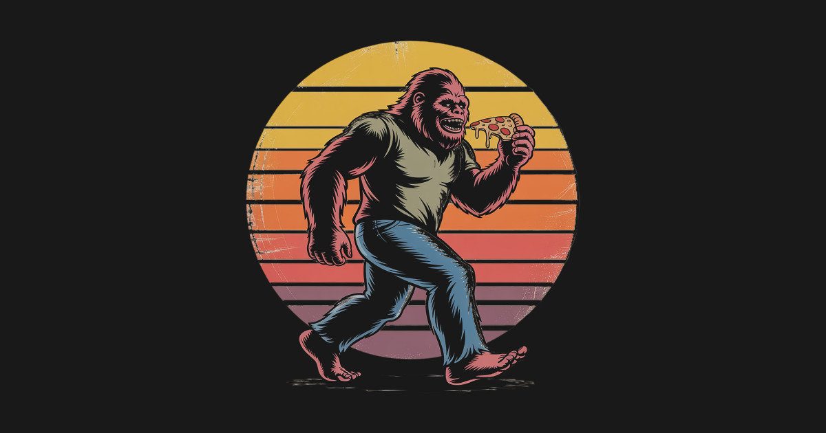 Sasquatch and Pizza! Eating Bigfoot & 80s Sun - Sasquatch And Pizza ...