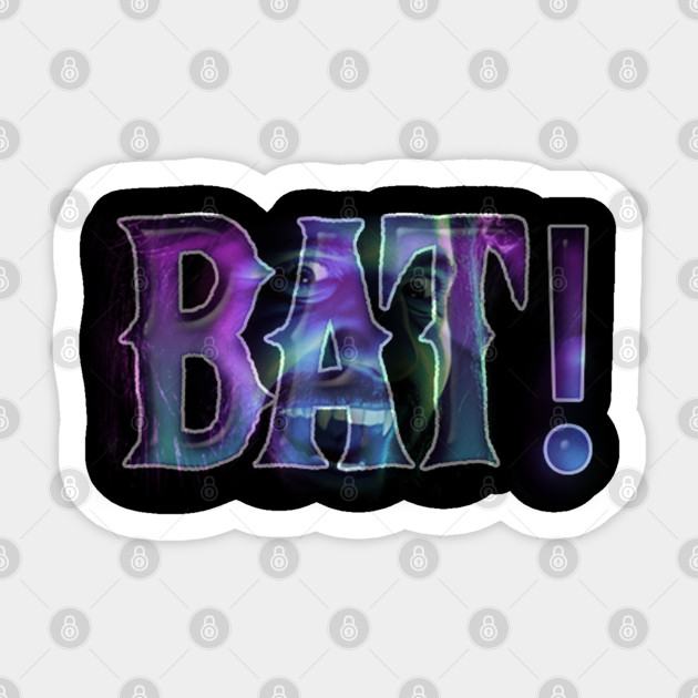 Bat! - Wwdits - Sticker | TeePublic