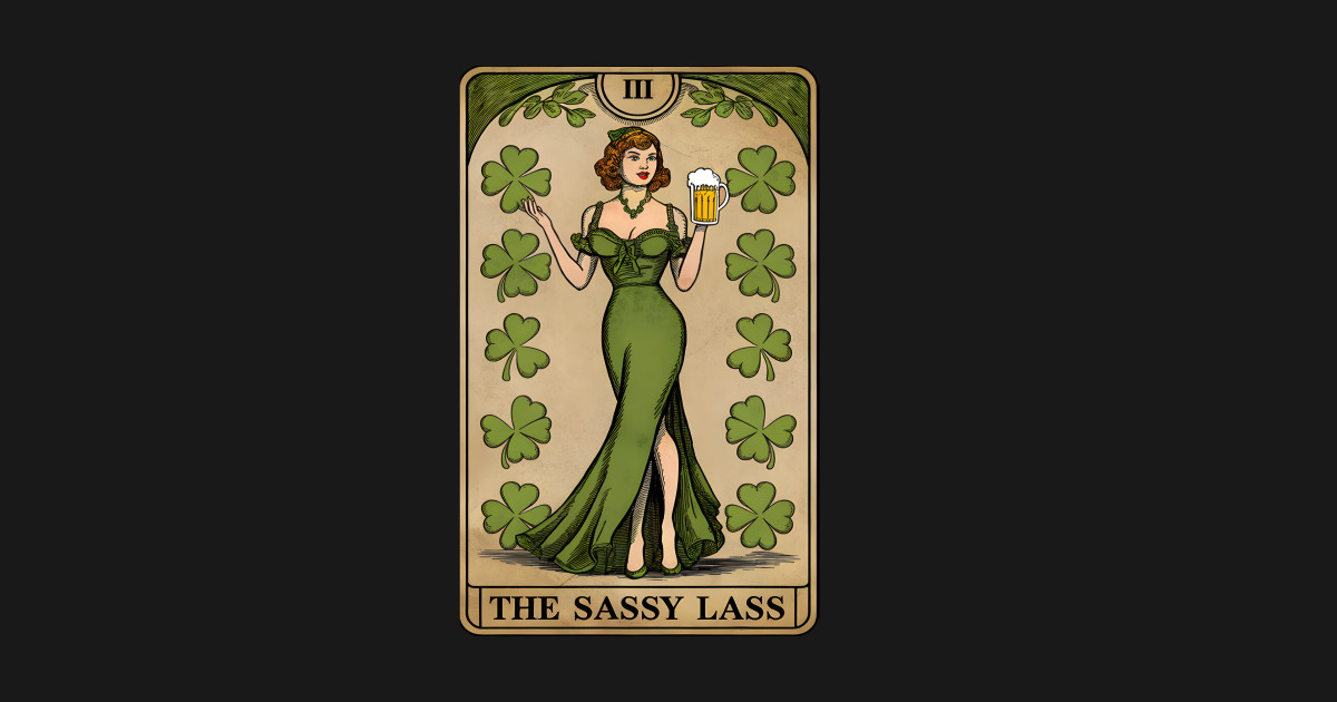 Funny Patrick's Day The Sassy Lass Tarot Card Unisex - Patricks Day The ...