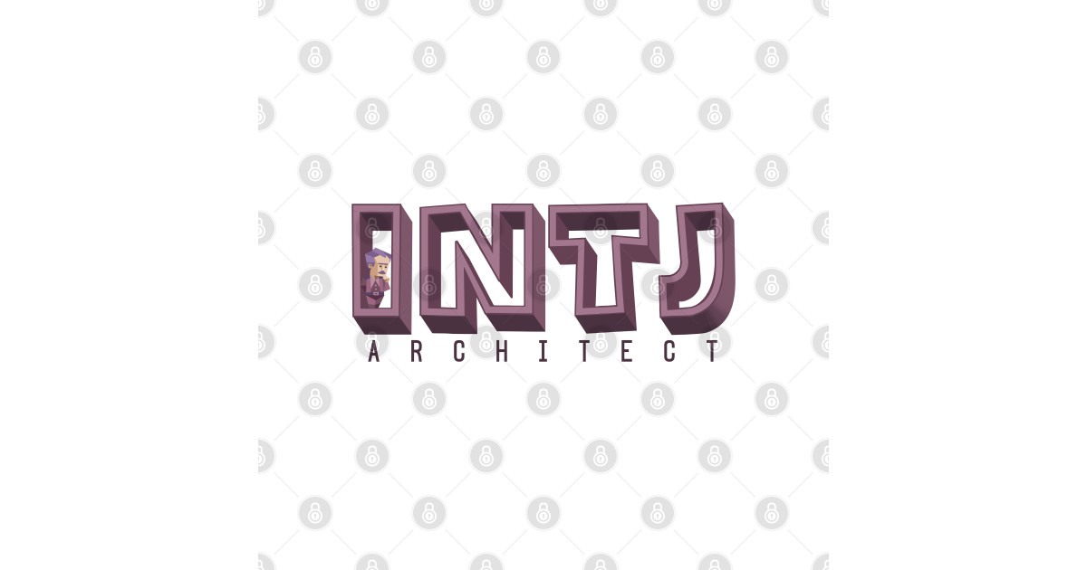 INTJ Architect - MBTI - Intp - T-Shirt | TeePublic