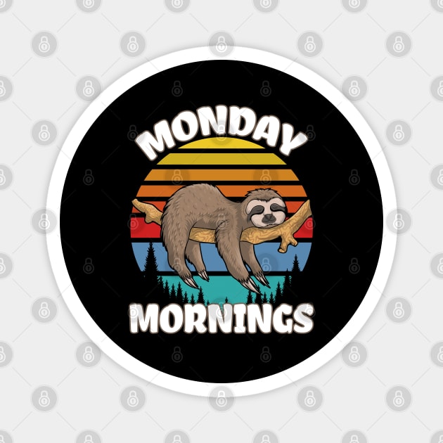 Funny Sloth on Monday Morning, Cute Lazy Relaxing Humor Gift - Monday ...