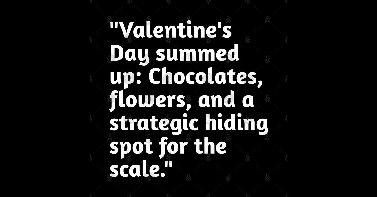 Funny valentines day humour - Valentines Day Humour - Sticker | TeePublic