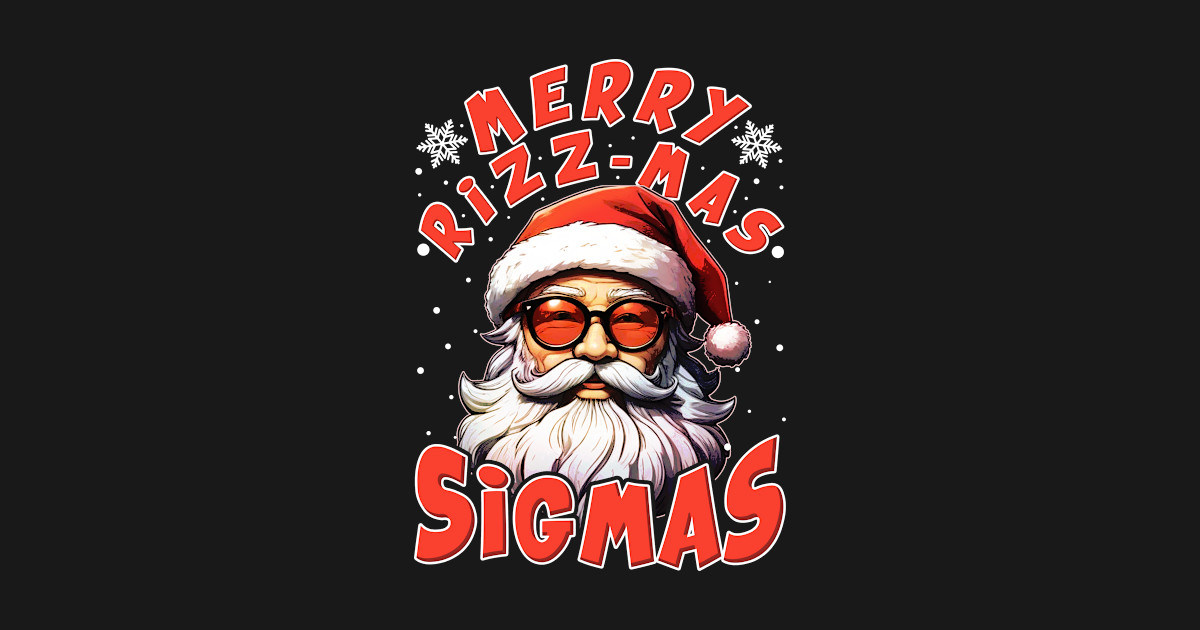 merry rizzmas sigmas santa funny - Merry Rizzmas Sigmas - T-Shirt ...