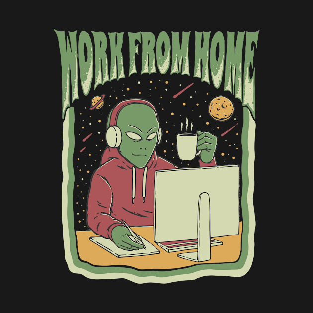 Alien Works from Home - Alien - T-Shirt | TeePublic