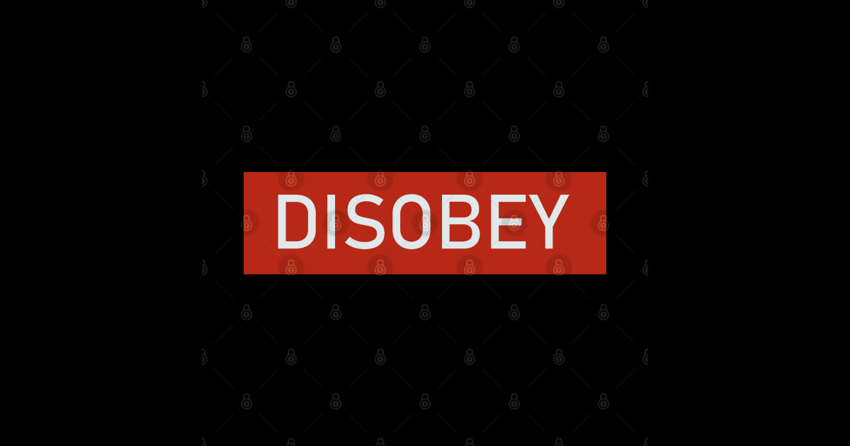 Disobey - Banksy Style - Sticker | TeePublic