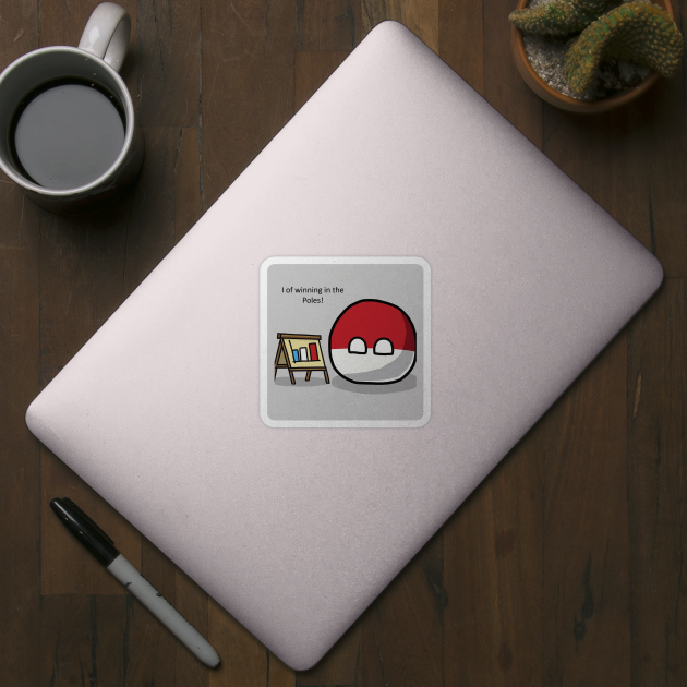 Winning in the Poles - Polandball - Sticker | TeePublic