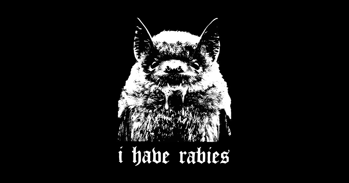 I Have Rabies Bat Meme - I Have Rabies Bat Meme - Sticker | TeePublic