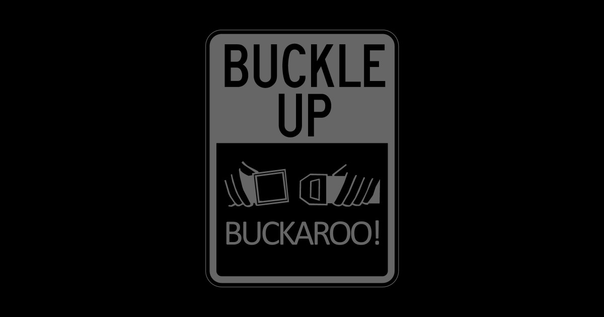 Buckle Up Buckaroo! - Kenny - Pillow | TeePublic