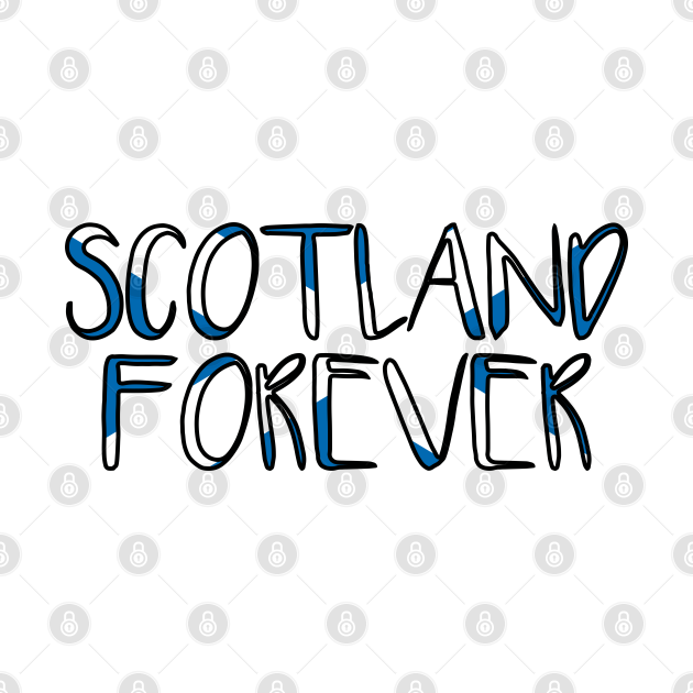 SCOTLAND FOREVER, Scottish Flag Text Slogan - Scotland - T-Shirt ...