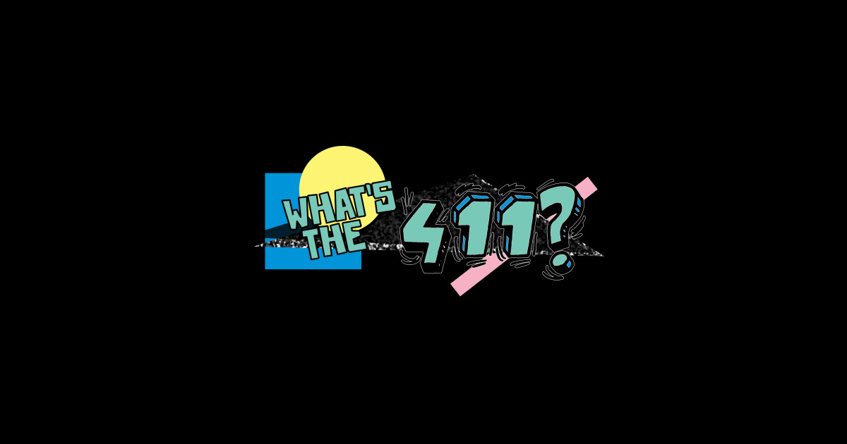 90s What's the 411? - 90s Slang 411 - Sticker | TeePublic