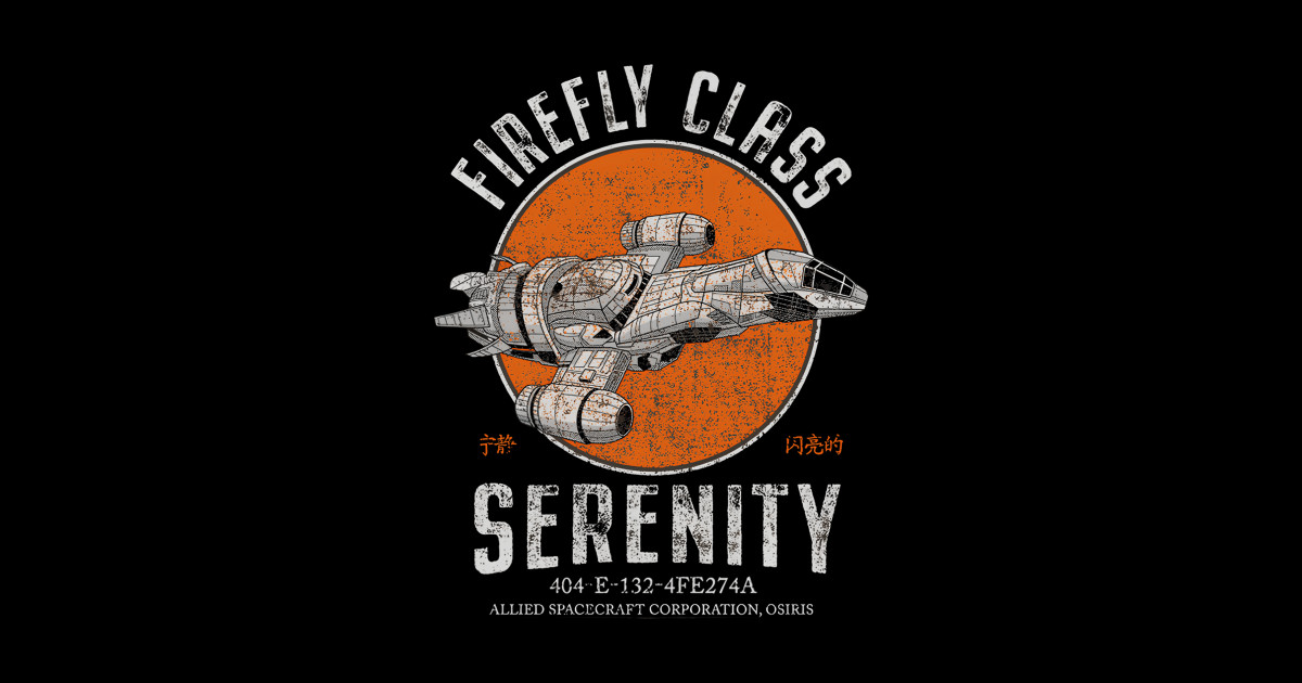 FIREFLY CLASS SERENITY 404-E-132-4FE274A ALLIED SPACECRAFT CORPORATION ...