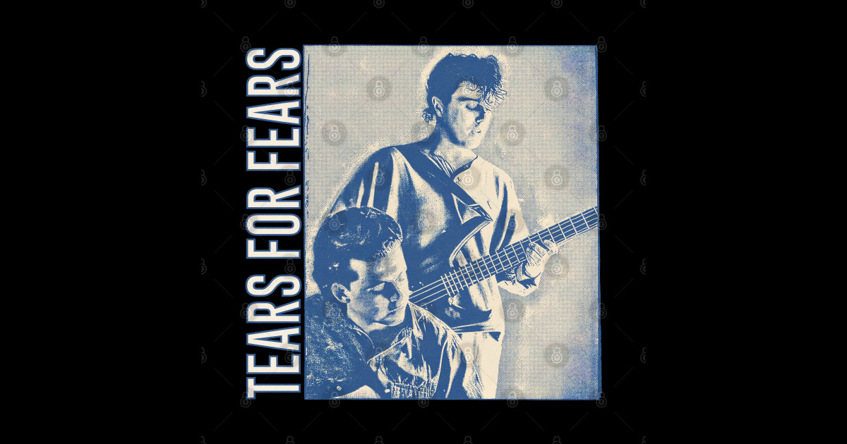 Tears For Fears •• Retro Style Aesthetic Design - Tears For Fears ...