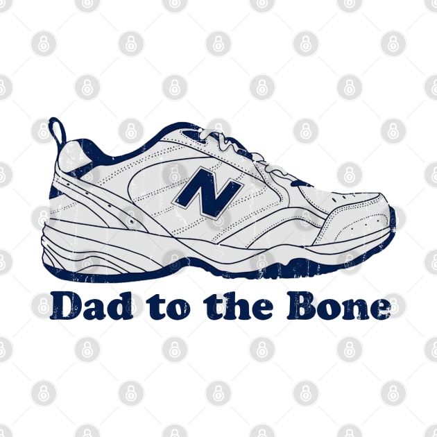 Dad To the Bone - Father Day - Dad To The Bone - T-Shirt | TeePublic