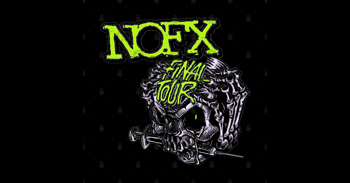NOFX final tour - Nofx Tour - Sticker | TeePublic