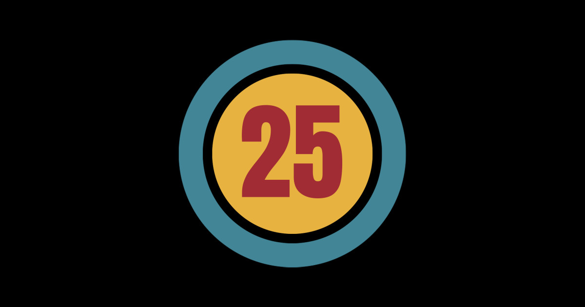 The Number 25 - twenty five - twenty fifth - 25th - Twenty Five ...
