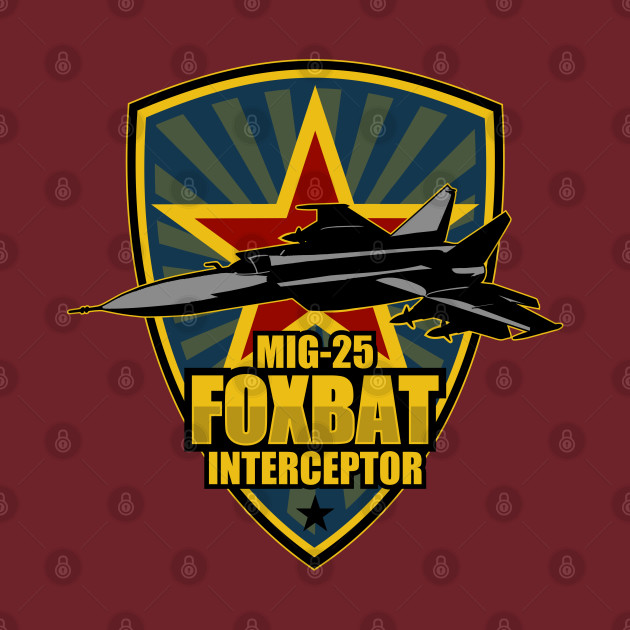 Mig-25 Foxbat Interceptor (Front & Back logo) - Russian Mig25 Foxbat ...