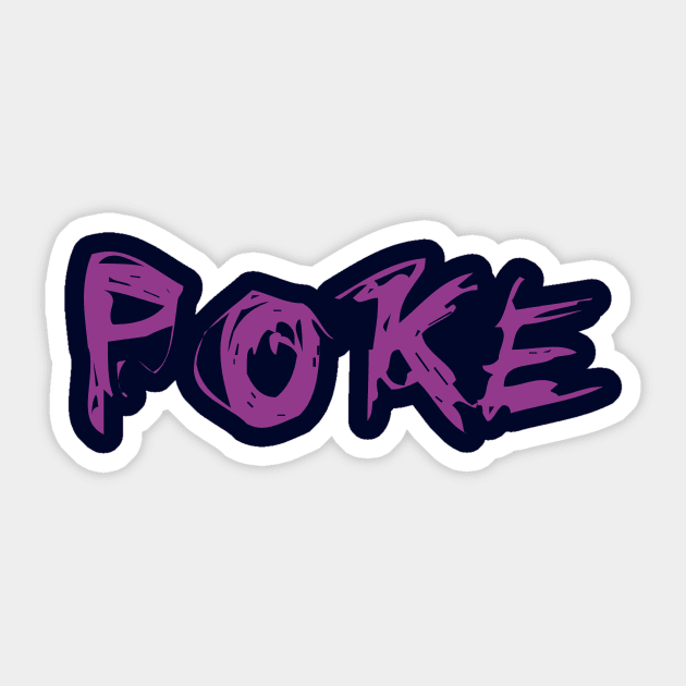 Poke me! Funny meme - Poking Fun - Sticker | TeePublic