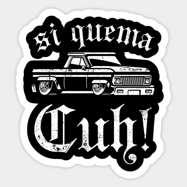 Si quema cuhhh! - takuache - Si Quema Cuh - Sticker | TeePublic
