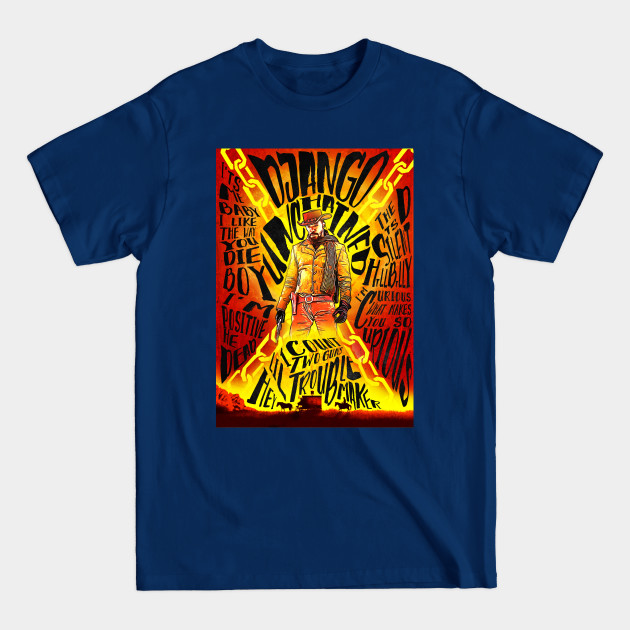 Django Unchained - Django Unchained - T-Shirt sold by Craig Mcdonald ...