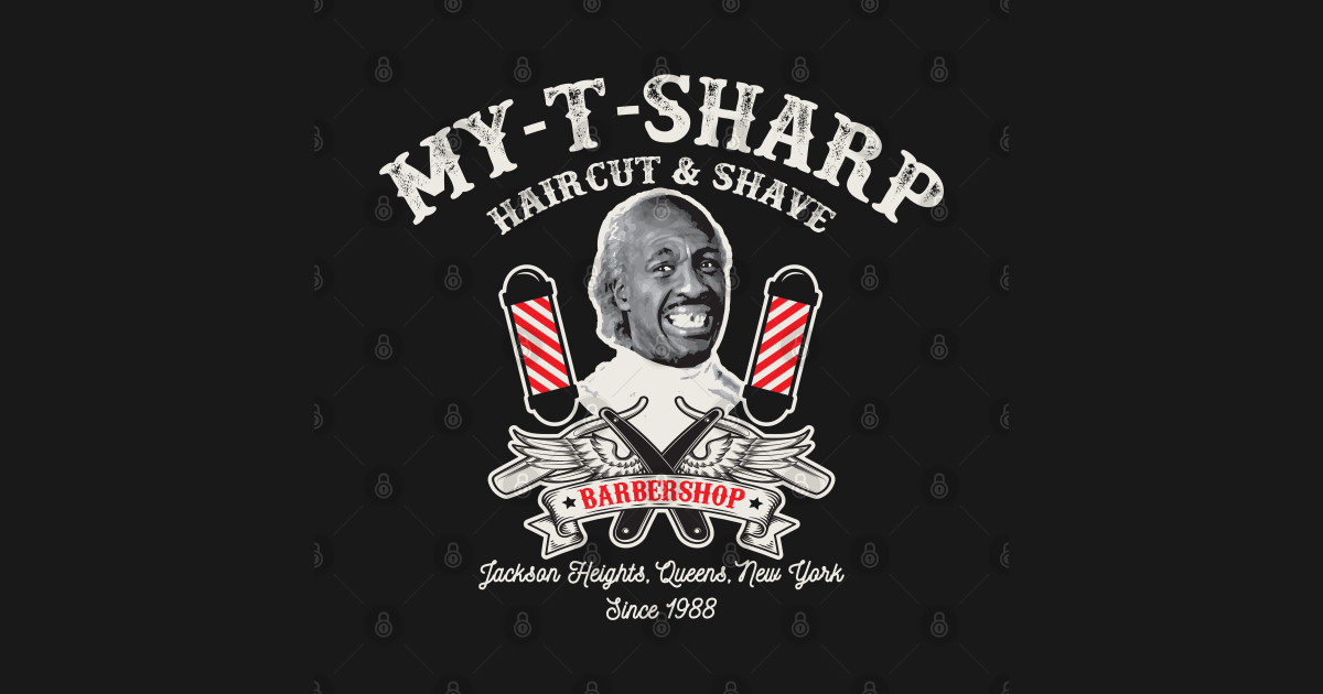 My-T-Sharp Barbershop Dks - Coming To America Movie - T-Shirt | TeePublic