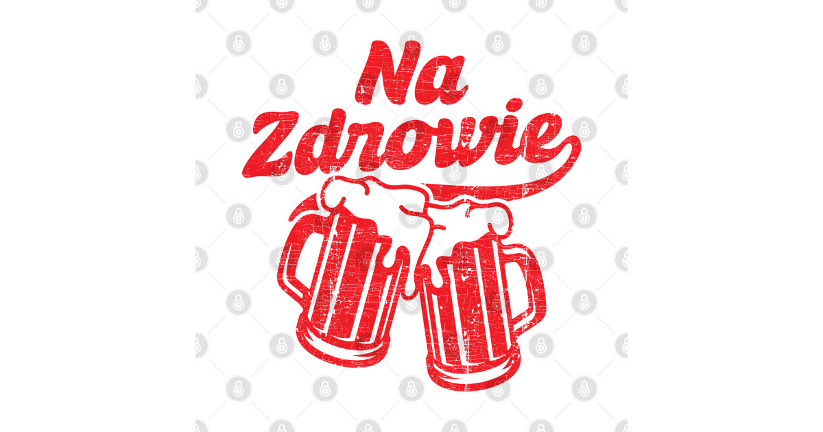 Na Zdrowie Christmas Cheer Poland Beer - Polish - T-Shirt | TeePublic