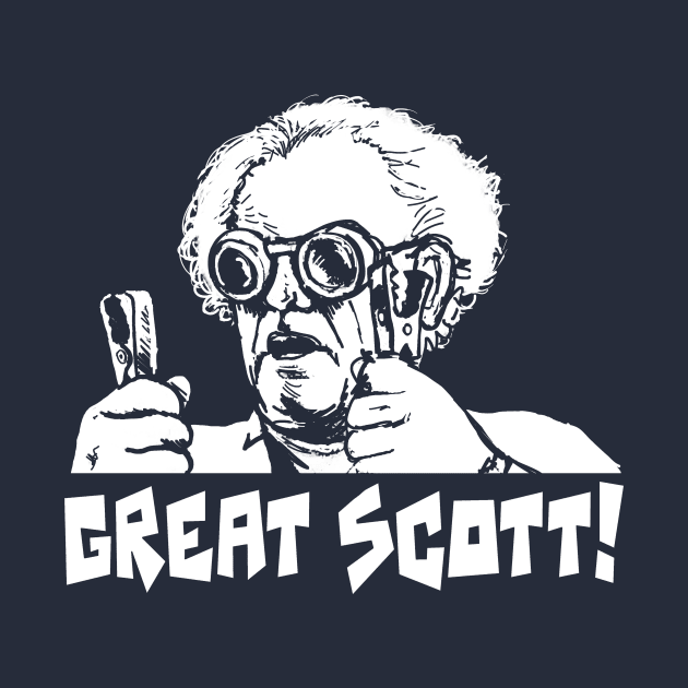 Great SCOTT! Doc Brown Illustration - Scifi Movies - T-Shirt | TeePublic