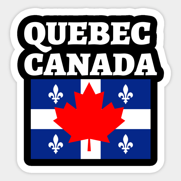 Quebec Flag, Canada - Quebec Canada - Sticker | TeePublic