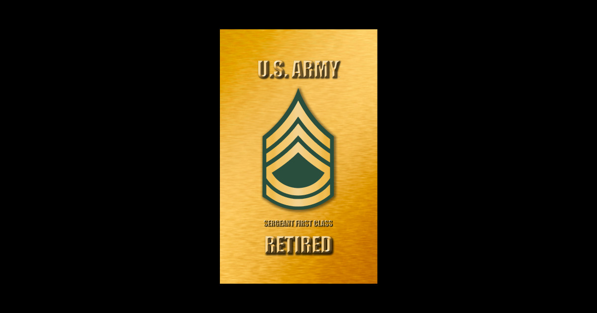 Army Sergeant First Class - Sergeant First Class - Sticker | TeePublic
