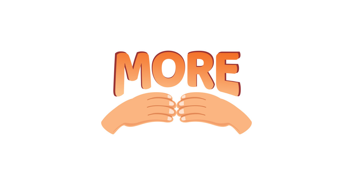 'More Sign Language' Cool ASL Sign Language - Asl - T-Shirt | TeePublic