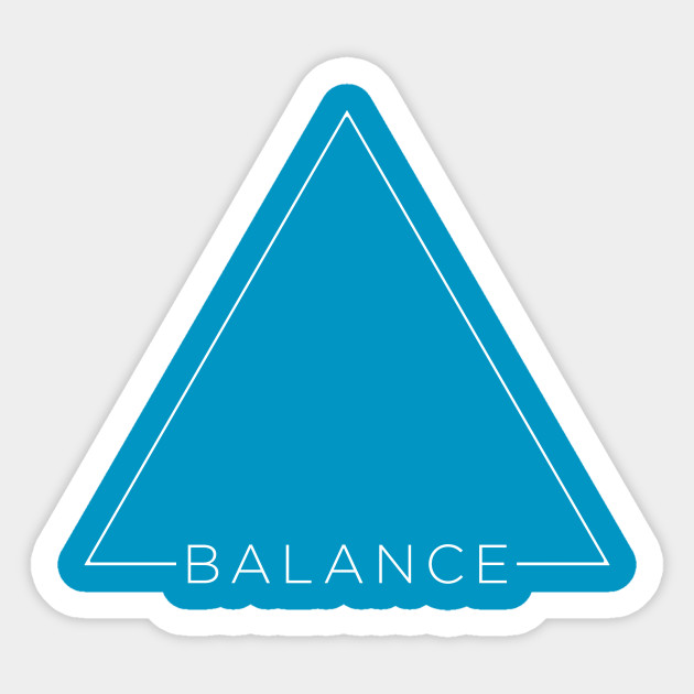Balance Triangle - Mindfulness - Sticker | TeePublic