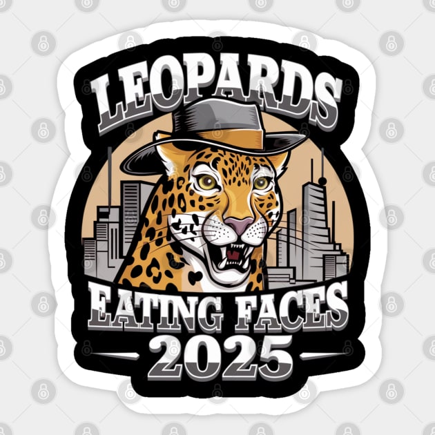 leopards eating faces 2025 - Leopards Eating Faces 2025 - Sticker ...