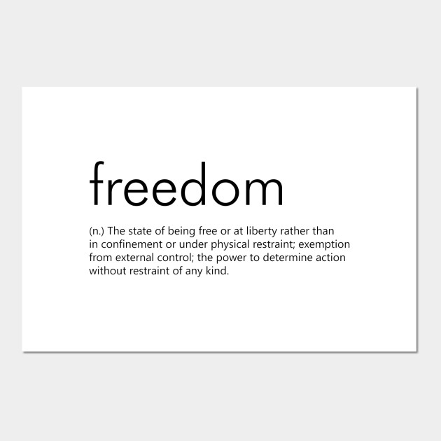 Meaning Of Freedom