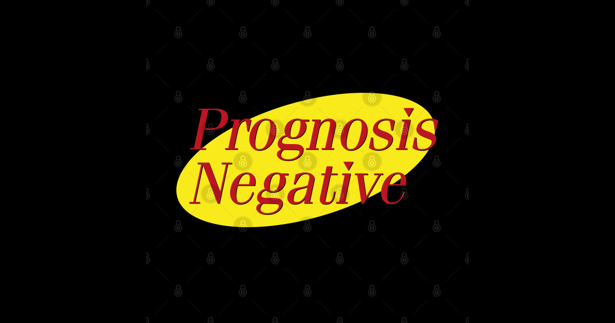 Prognosis Negative (Senfield movie) - Senfield - Sticker | TeePublic