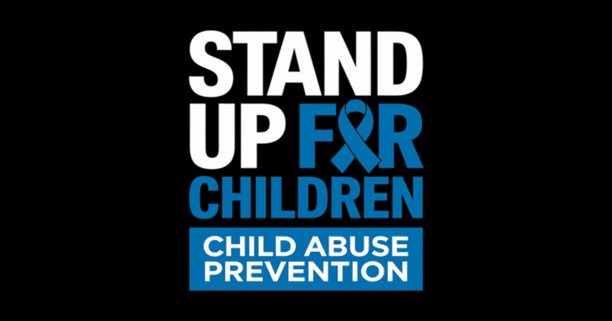 Stand Up For Children - Child Abuse Prevention Month - Stand Up For ...